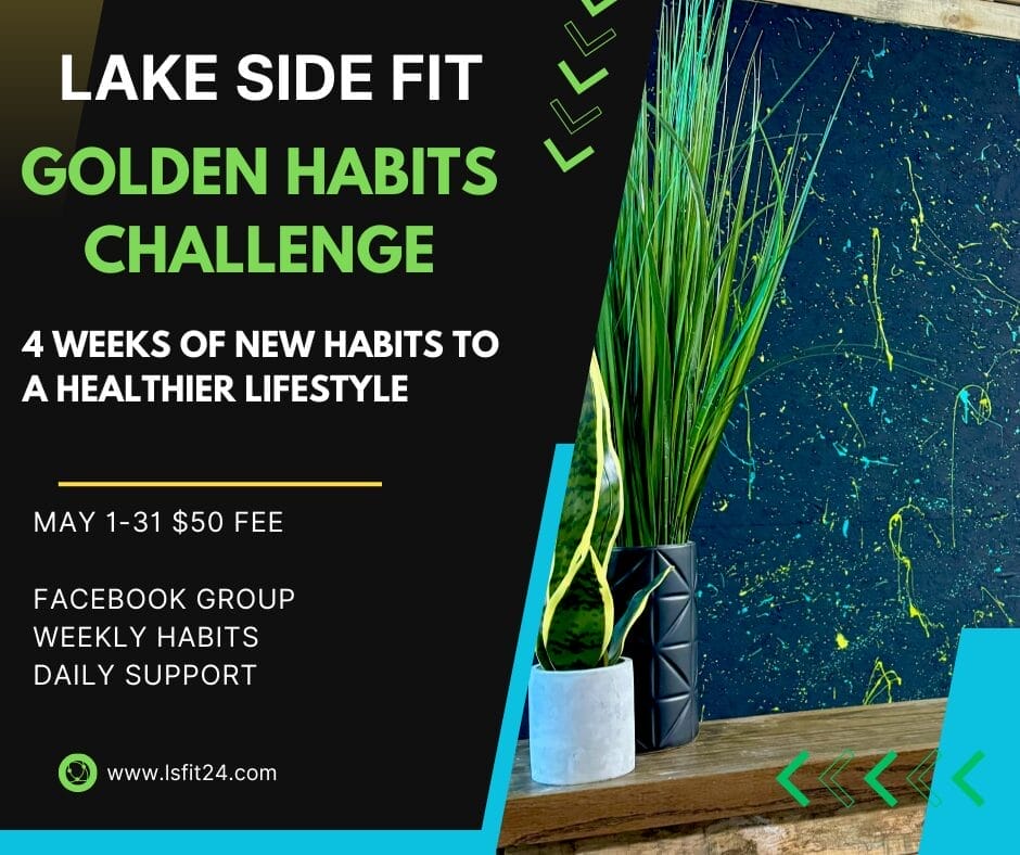 Golden Habits Challenge - Lake Side Fit